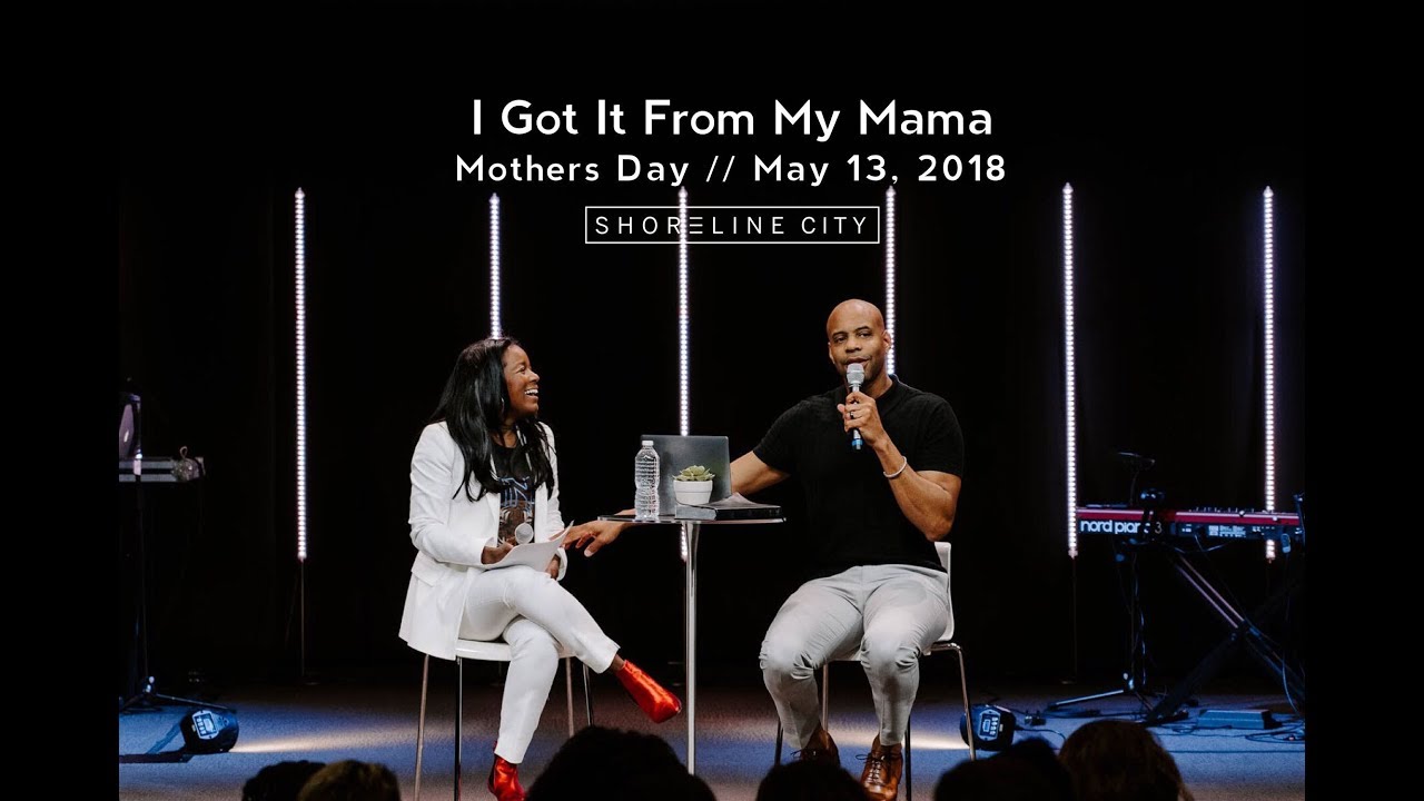 Mothers Day // I Got It From My Mama // Earl & Oneka McClellan - YouTube