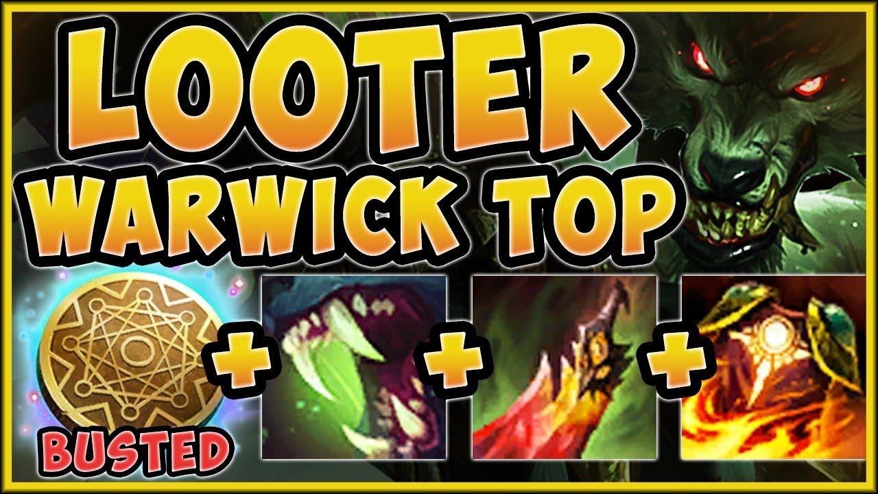 UNBEATABLE TOP LANE STRAT?? LOOTER WARWICK TOP IS 100% NUTTY! WARWICK ...