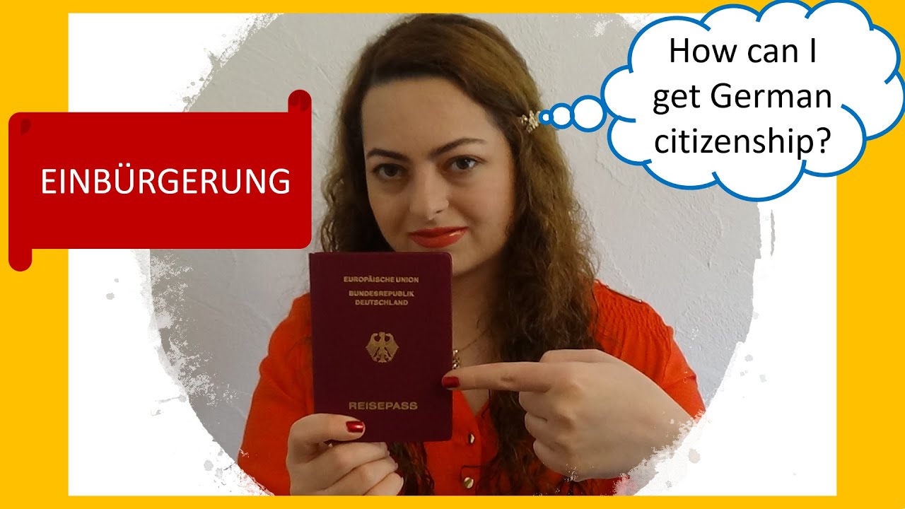 How to become German? How to get the German citizenship? Naturalization ...