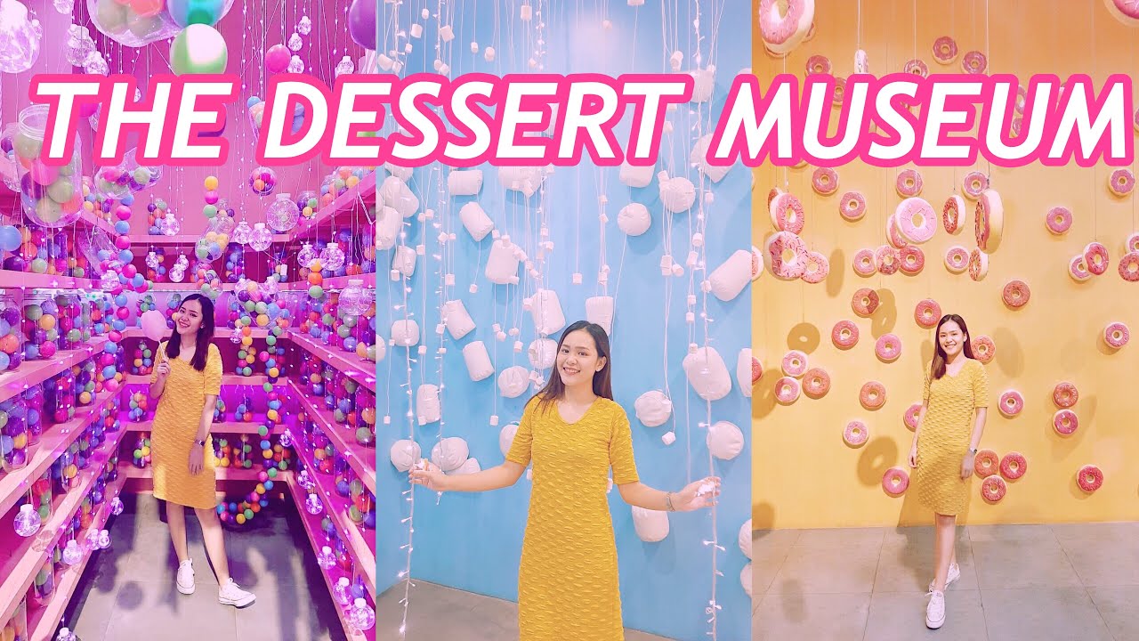 THE DESSERT MUSEUM 🍭🍭🍭 - YouTube