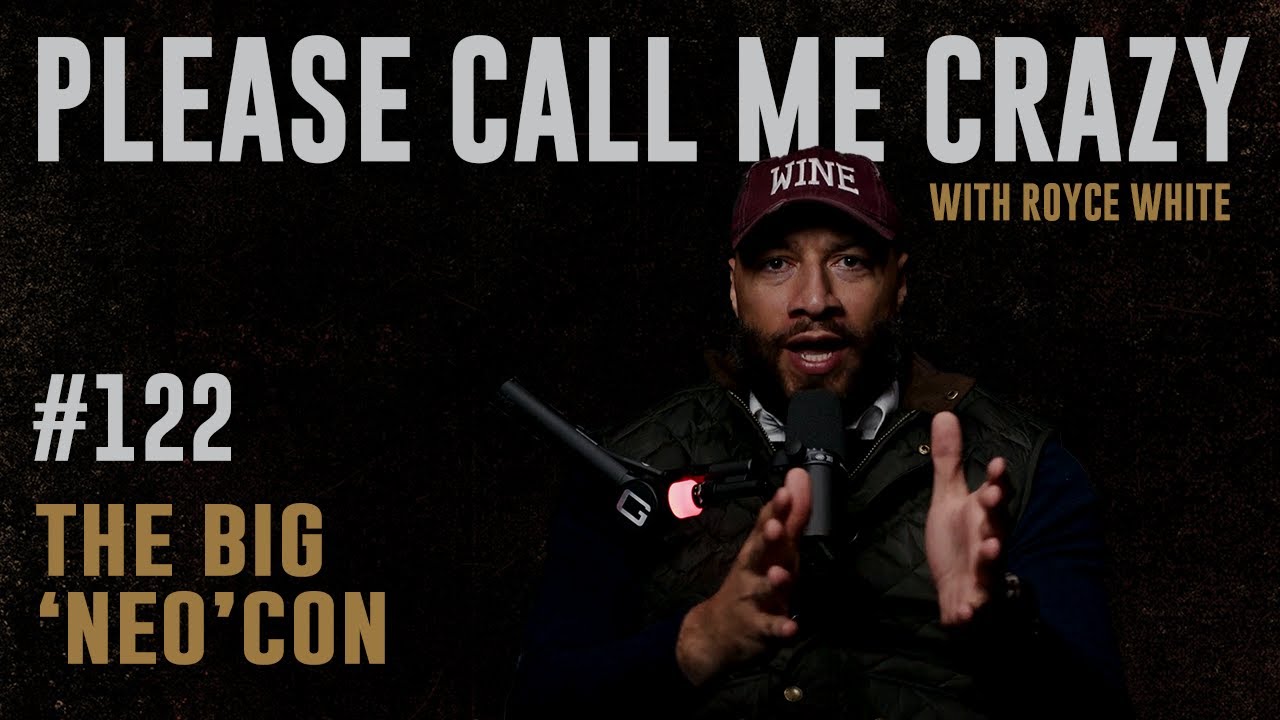 The Big Neocon | Ep #122 | Richard Nixon, Ronald Reagan, George Bush ...