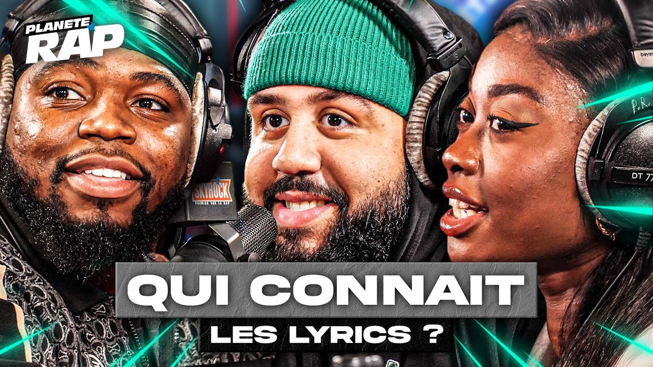 QUI CONNAÎT LES LYRICS ? (avec Fresh, HoussBad & Leys) #PlanèteRap ...