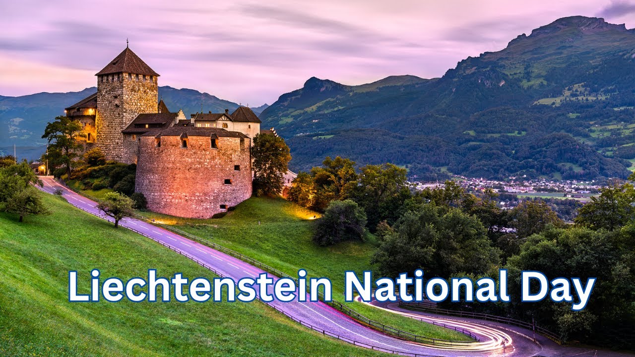 liechtenstein country | Liechtenstein National Day ...
