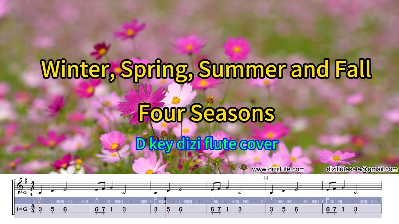 D key dizi flute cover 《Four Seasons》with Number+staff notation video ...