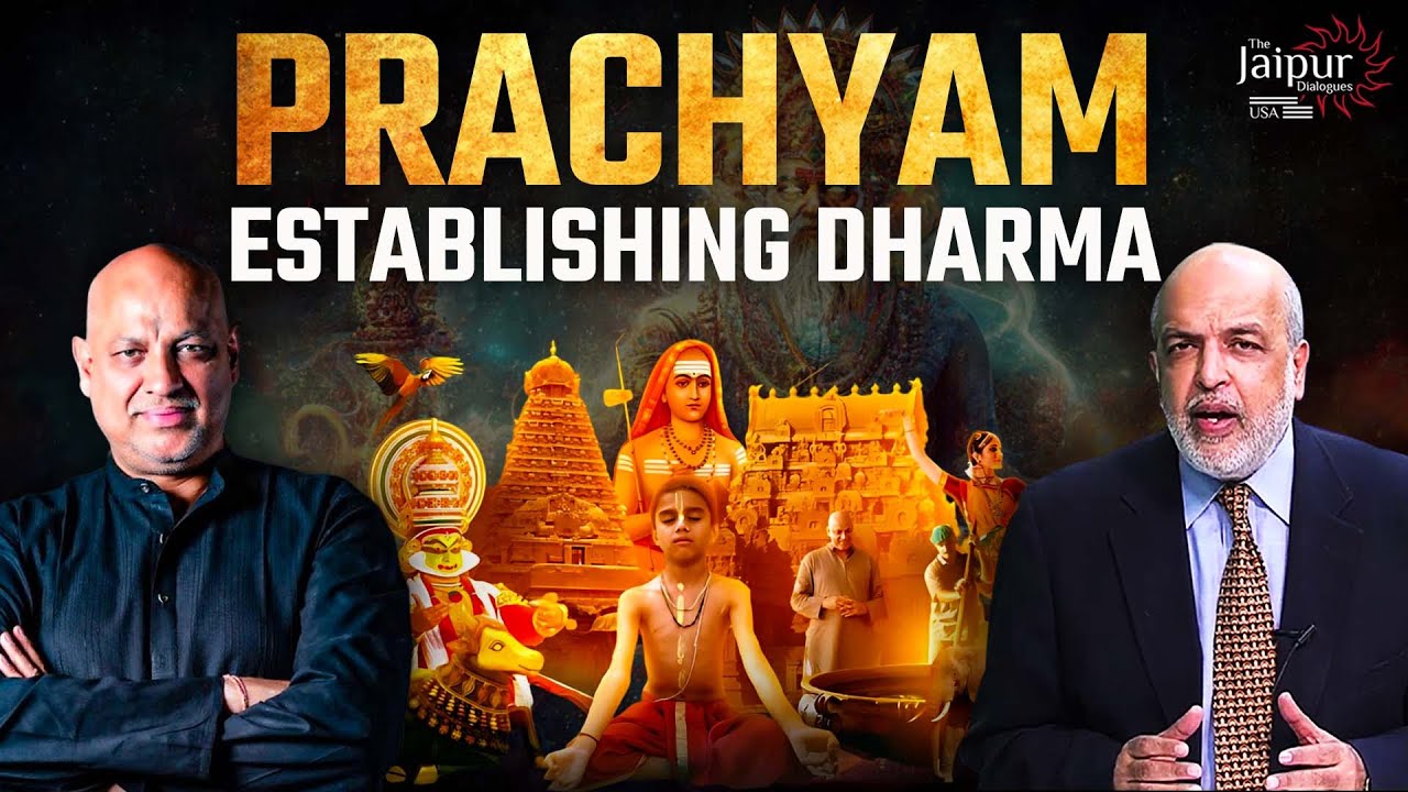Prachyam Establishing Dharma and Hindu Civilization in Bharat | Praveen ...