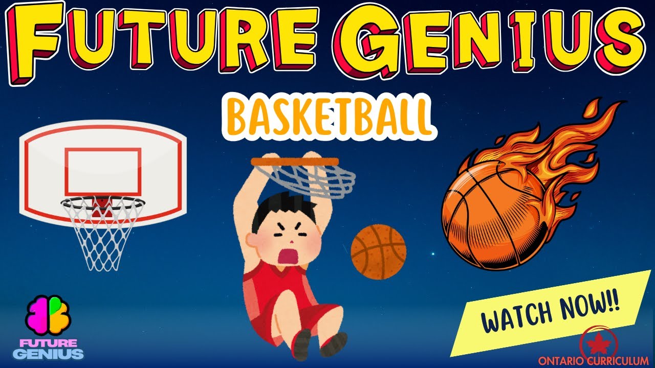 Discover the Sport of Basketball: A Future Genius Video - YouTube