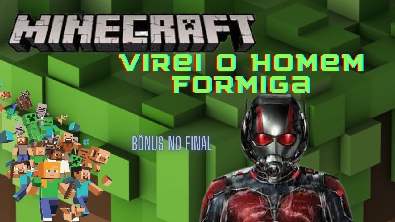 Minecraft Virei O Homem Formiga Youtube