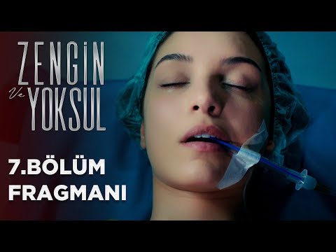 Zengin ve Yoksul - 7. Bölüm Fragmanı
