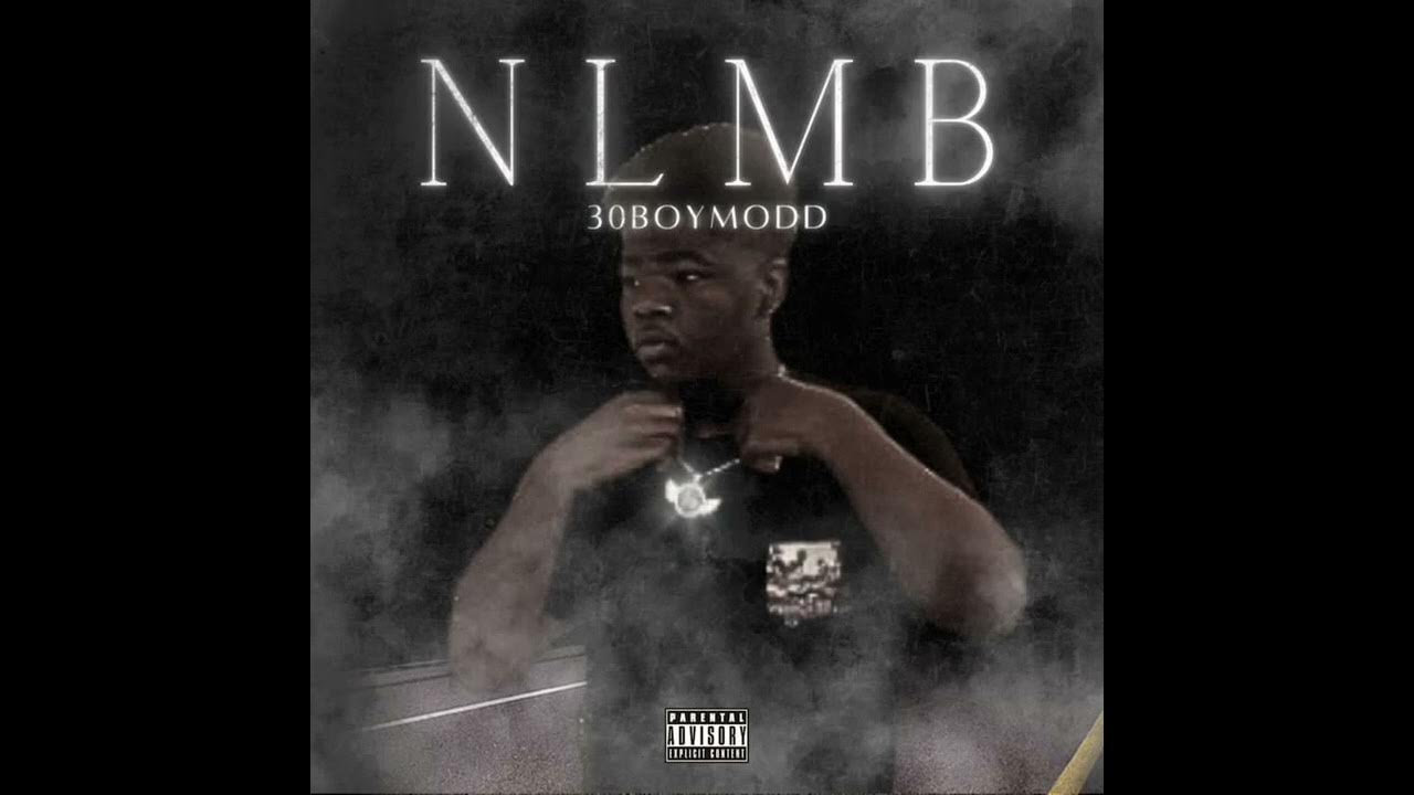 30boymodd-Never leave my brother(NLMB) - YouTube