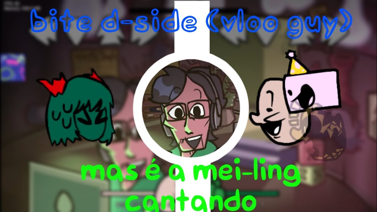 bite d-side (vloo guy) mais é a @meilingdraco cantando - YouTube
