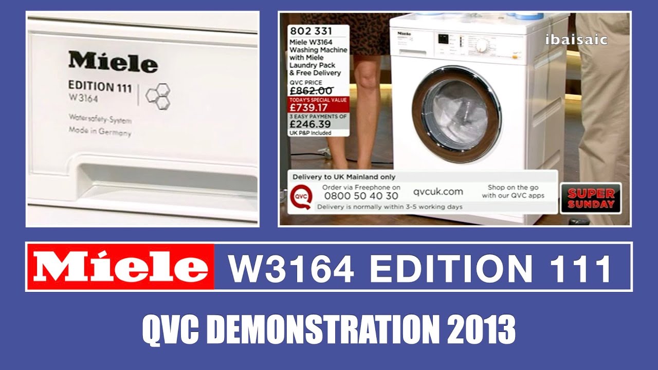 Miele W3164 Edition 111 Washing Machine QVC Demonstration 2013 - YouTube