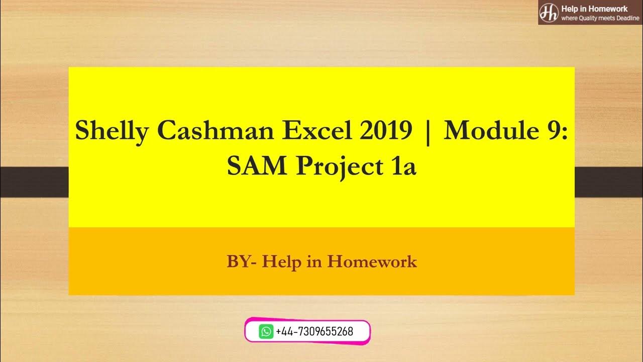 Shelly Cashman Excel 2019 | Module 9: SAM Project 1a || Help in ...