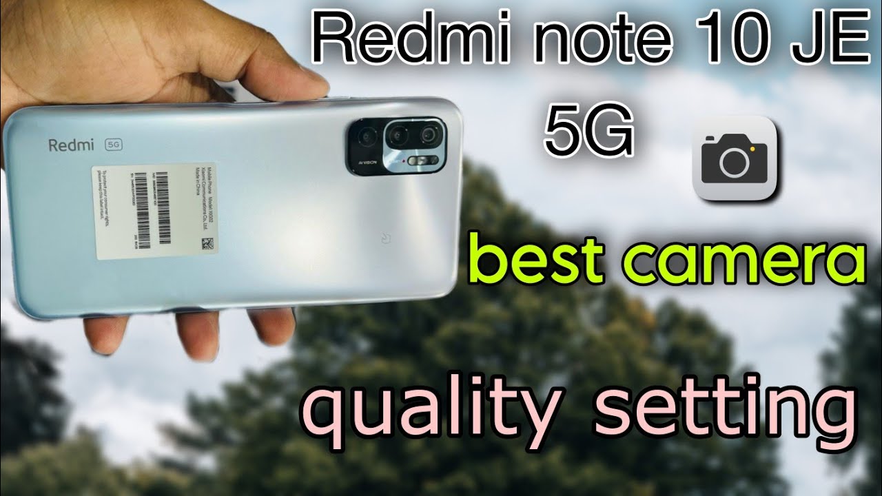 Redmi note 10 JE 5G camera quality setting ||redmi note 10 JE best ...