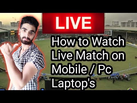 How to Watch Live Match on Mobile , Pc and Laptops | Live Match ...