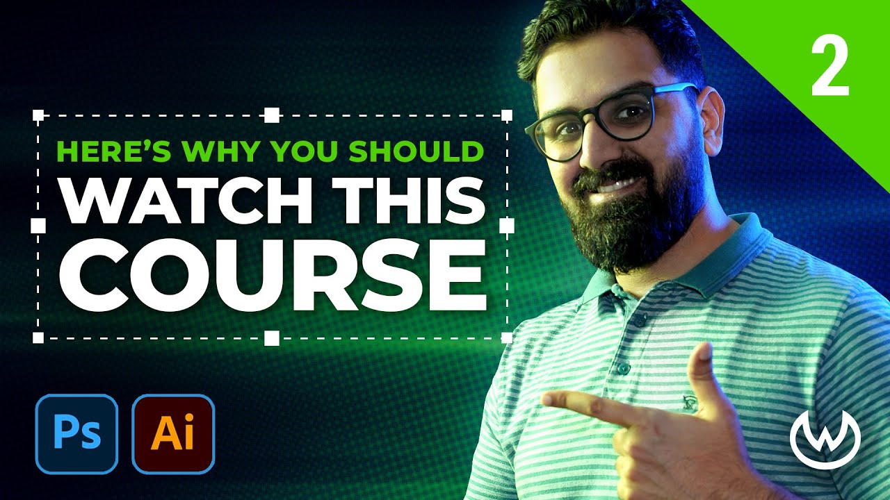 02 | Why should you watch this Graphic Design course? | How is this ...