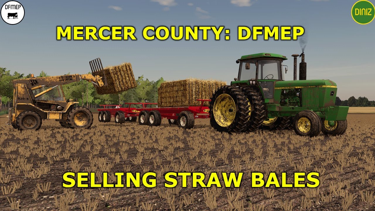 🚜FS19|Mercer County DFMEP: Selling Straw Bales - YouTube