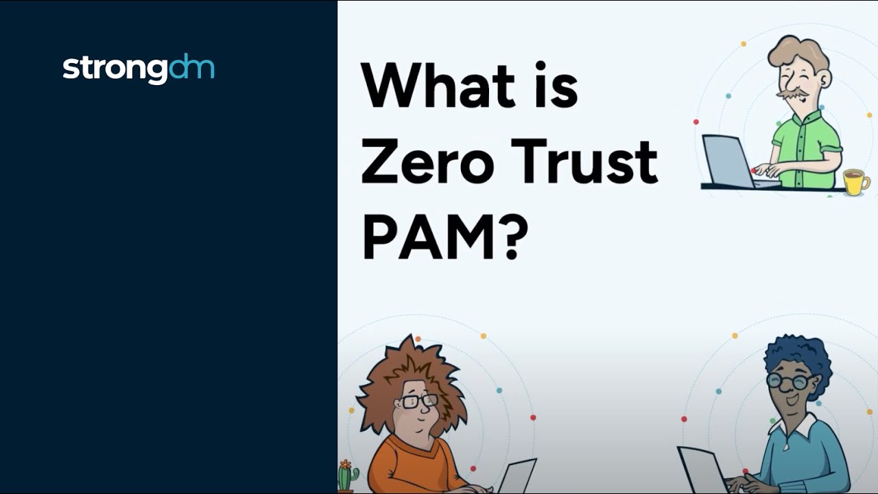 What is Zero Trust PAM? - YouTube
