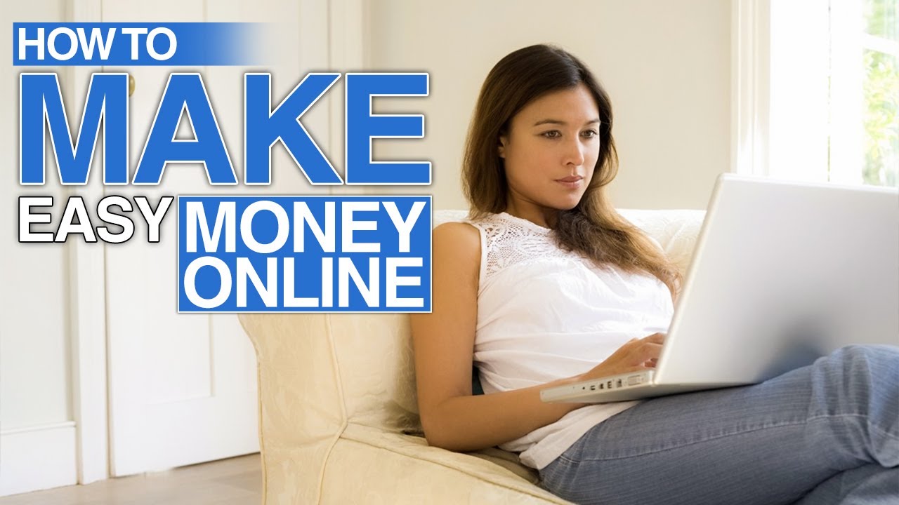 How to make money online | EASY METHODS EXPLAINED!!! - YouTube