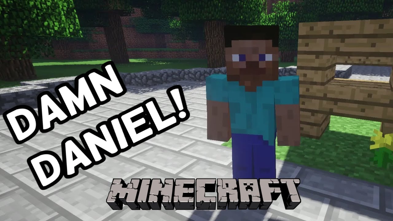 DAMN DANIEL - Minecraft - YouTube
