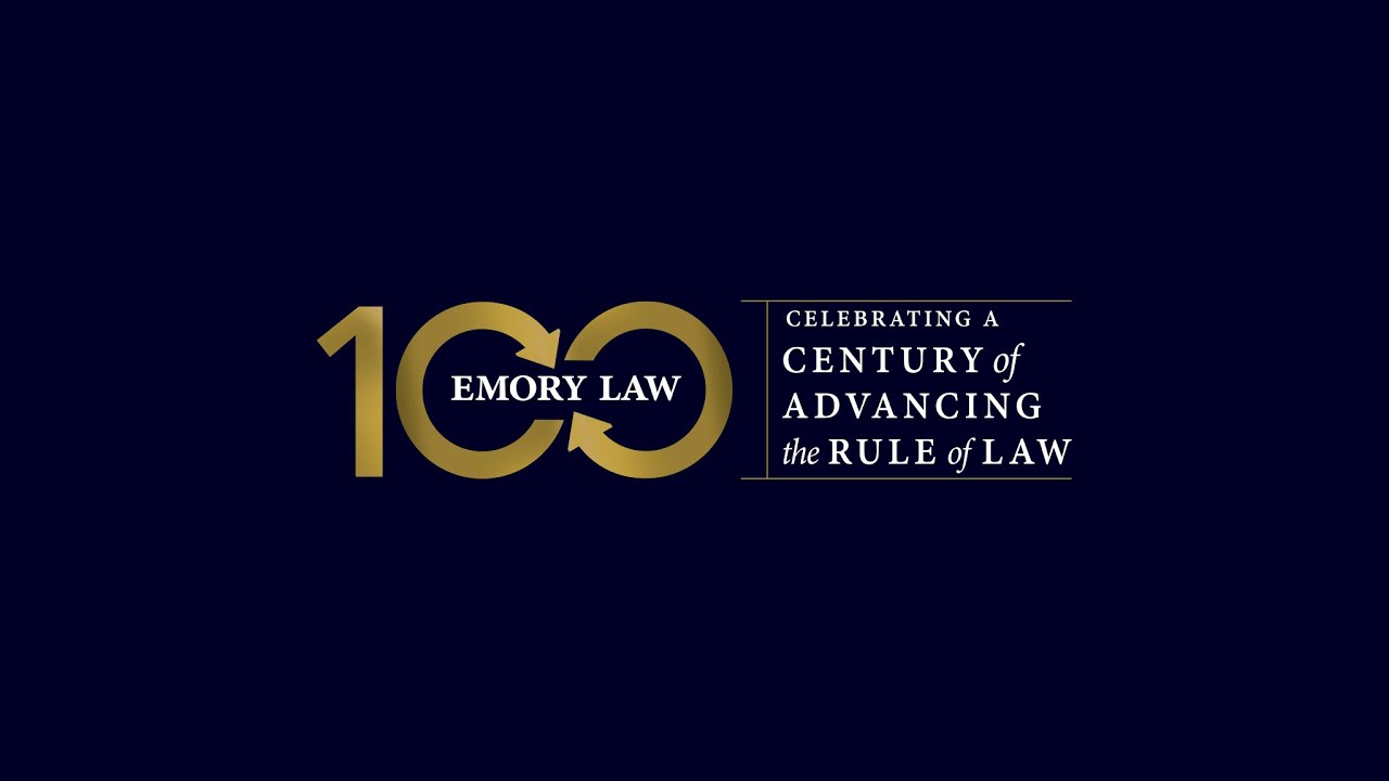 Emory Law Celebrates Its Centennial Year - YouTube