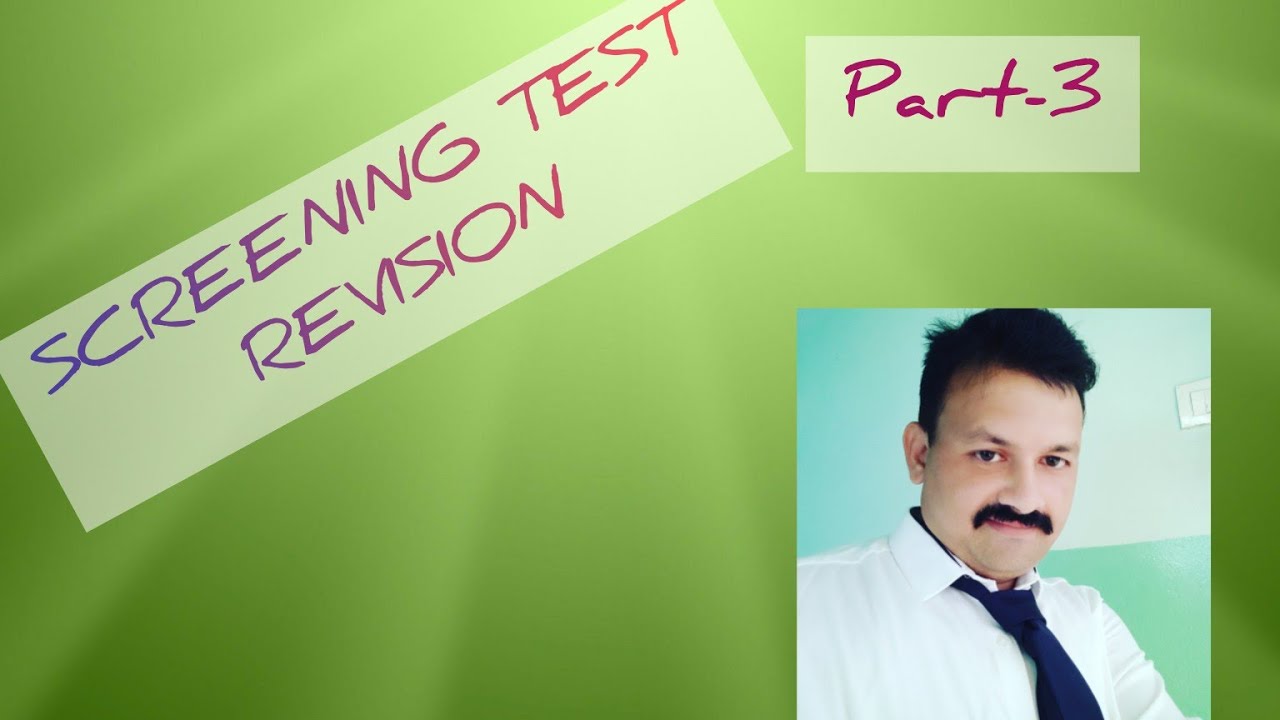 SCREENING TEST REVISION (VIDEO-3) - YouTube