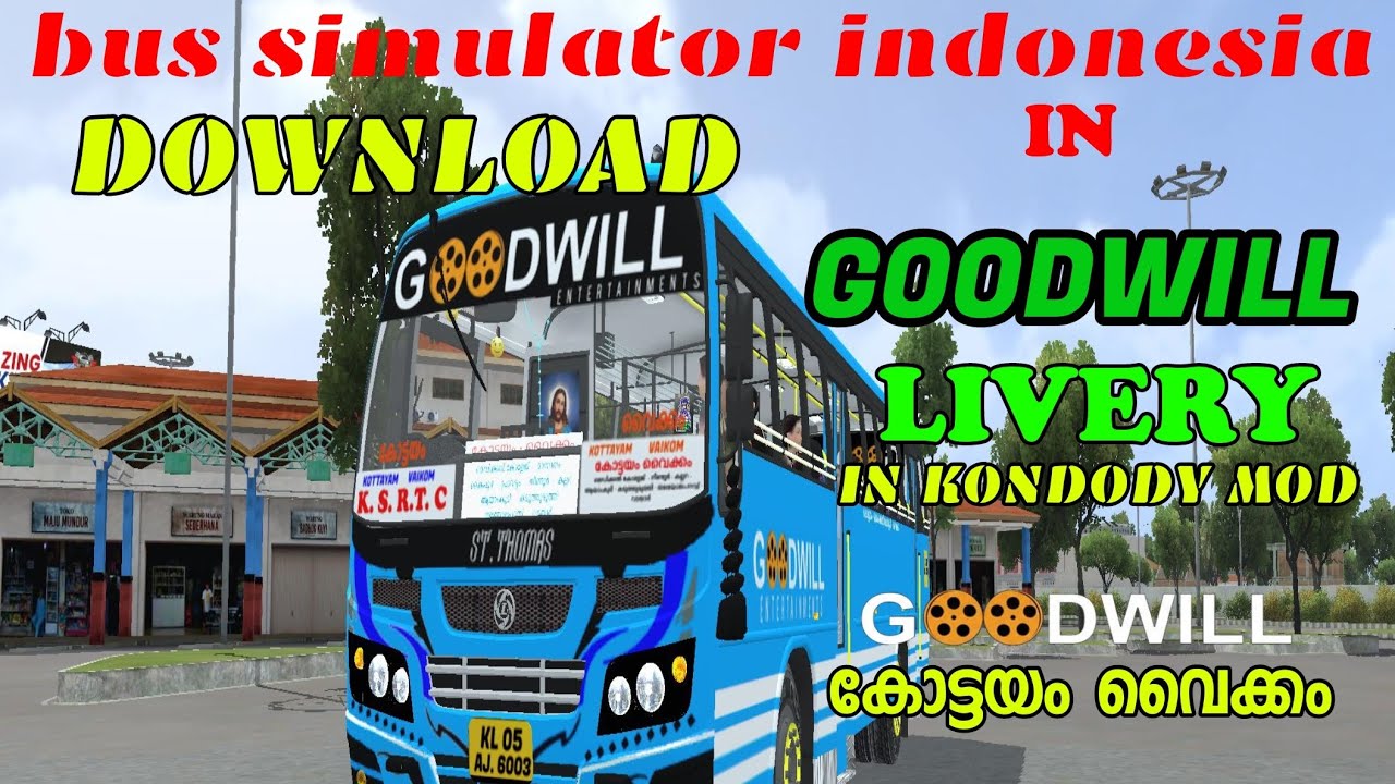 A K kerala gaming kondody 2015 mod #GOODWILL LIVERY #KOTTAYAM #VAIKOM # ...