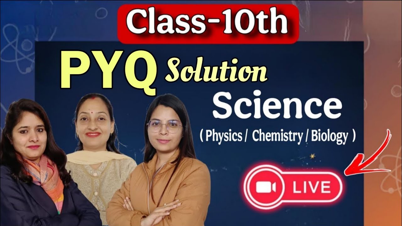 Mission 100 Reloaded || PYQ Solution || Class-10th || Science ...