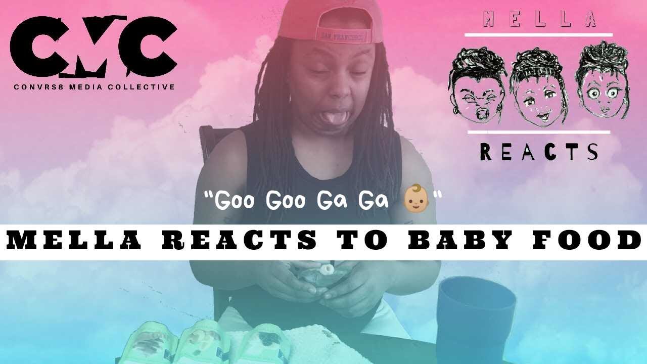 MELLA REACTS TO BABY FOOD - YouTube