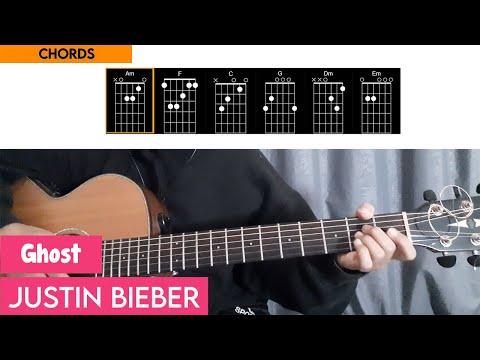 (Easy Chords Lyrics) Ghost - Justin Bieber | Easy Guitar Tutorial ...