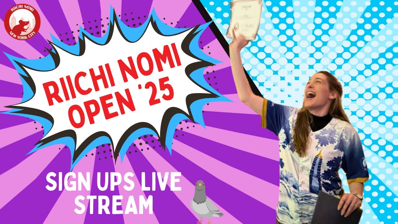 Riichi Nomi Open 2025 Sign Ups LIVE! - YouTube