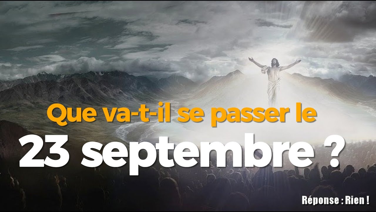 Que va-t-il se passer le 23 septembre ? - YouTube