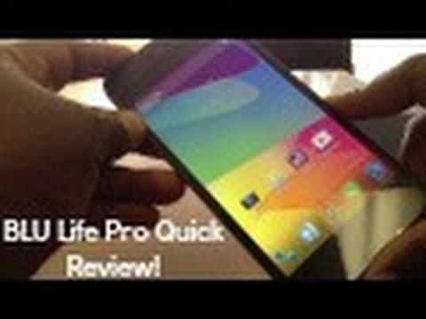 BLU Life Pro Quick Review - YouTube