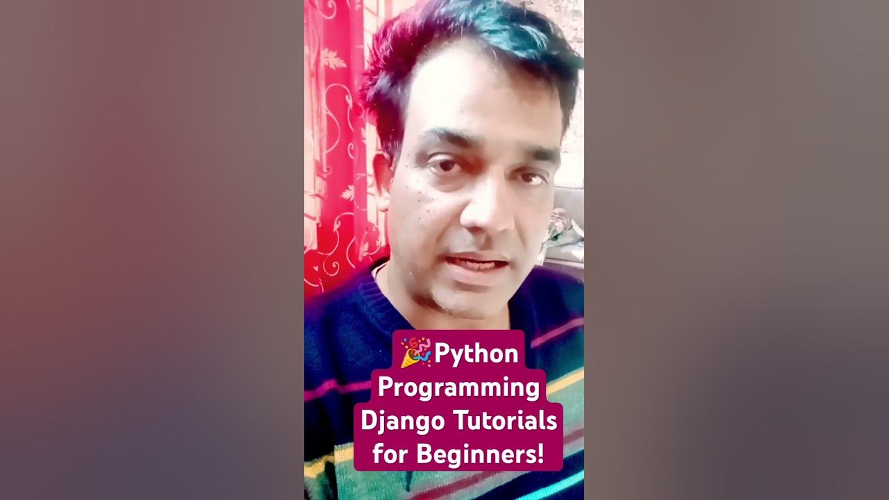 🎉Python Programming Django Tutorials for Beginners! - YouTube
