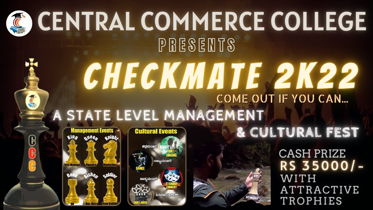 CHECKMATE 2K22, , A STATE LEVEL MANAGEMENT & CULTURAL FEST , CENTRAL ...