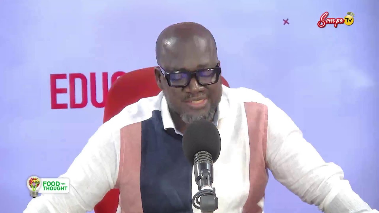 FOOD FOR THOUGHT WITH OMANHENE YAW ADU BOAKYE ON SOMPA FM/TV, (18-08-23 ...