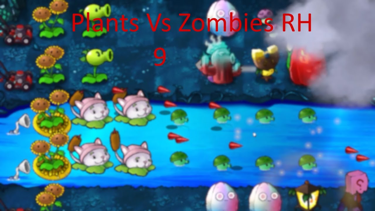 Plants Vs Zombies RH! - туман неприятный - YouTube