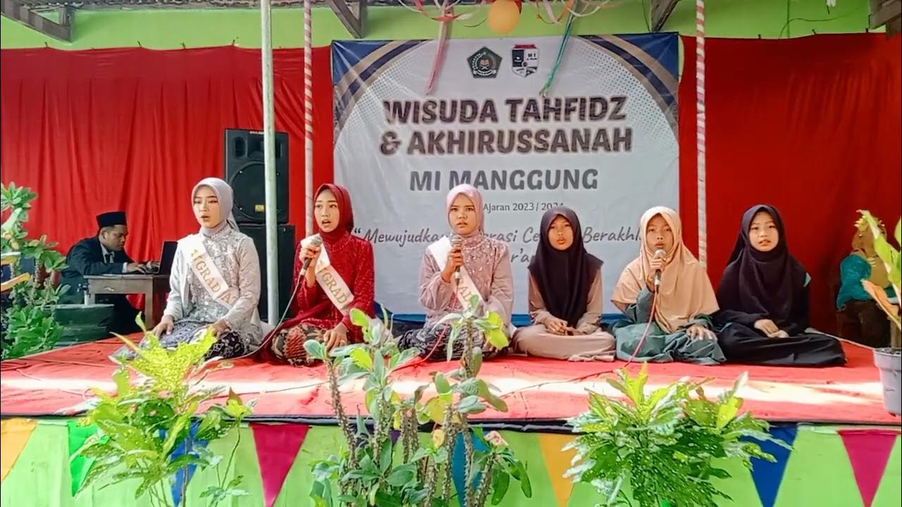 Wisuda Tahfidz Juz 30 MI Manggung part 1. Wisuda Tahfidz dan Akhirusanah kelas 6 TA 2023/2024 ...