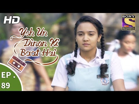 Yeh Un Dinon Ki Baat Hai - Ep 89 - Webisode - 5th January, 2018