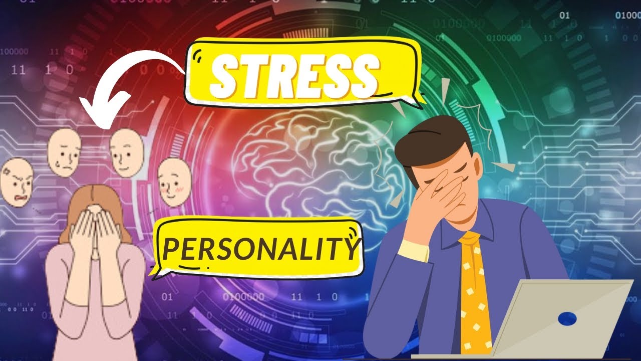 Personality Shapes Your Brain's Response to Stress: A Deep Dive into ...