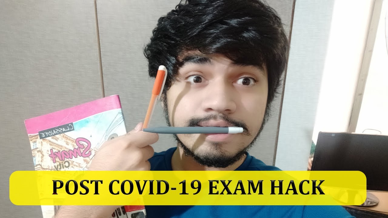 Exam Hack Post Covid-19 - YouTube