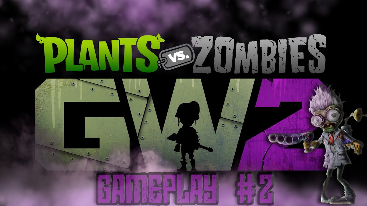 Plants vs Zombie Garden Warfare 2 - Gameplay Part 2 - Dr.Toxic - Toxic ...