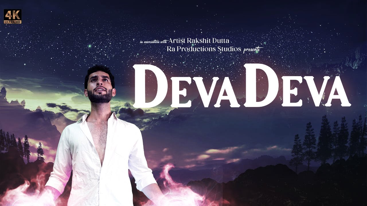 Deva Deva Full Video | Jatin Sharma | RA Productions Studios Presents ...