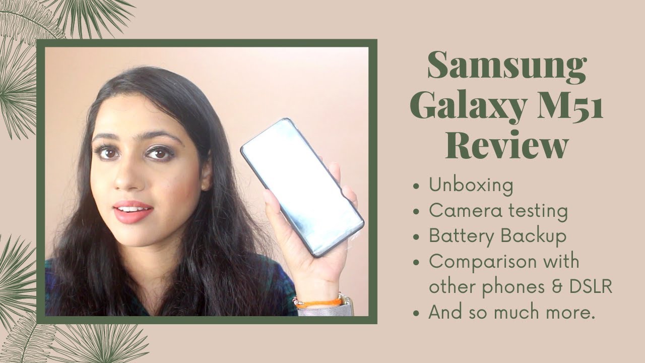 Samsung M51 | Samsung Galaxy M51 | Samsung Galaxy M51 Camera Test ...