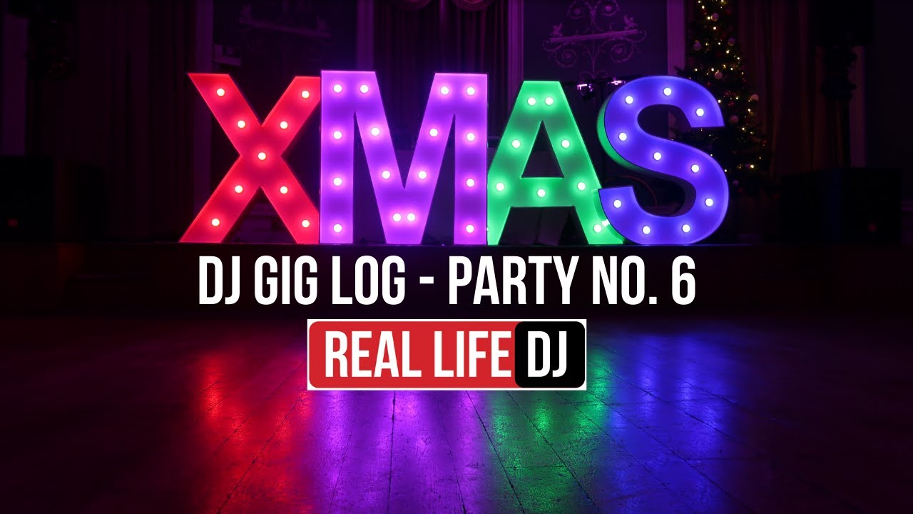 Christmas Party Gig Log 6 of 6 2019 | Real Life DJ - YouTube