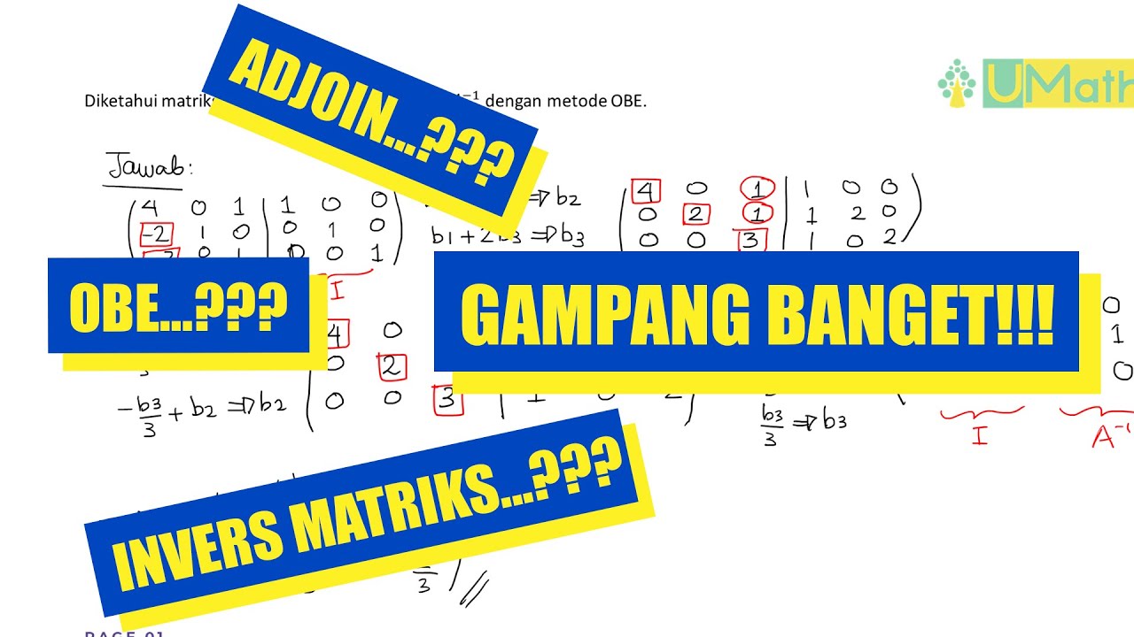 ALJABAR LINEAR ELEMENTER 1 (PART 2)| Menentukan Invers Matriks dengan ...