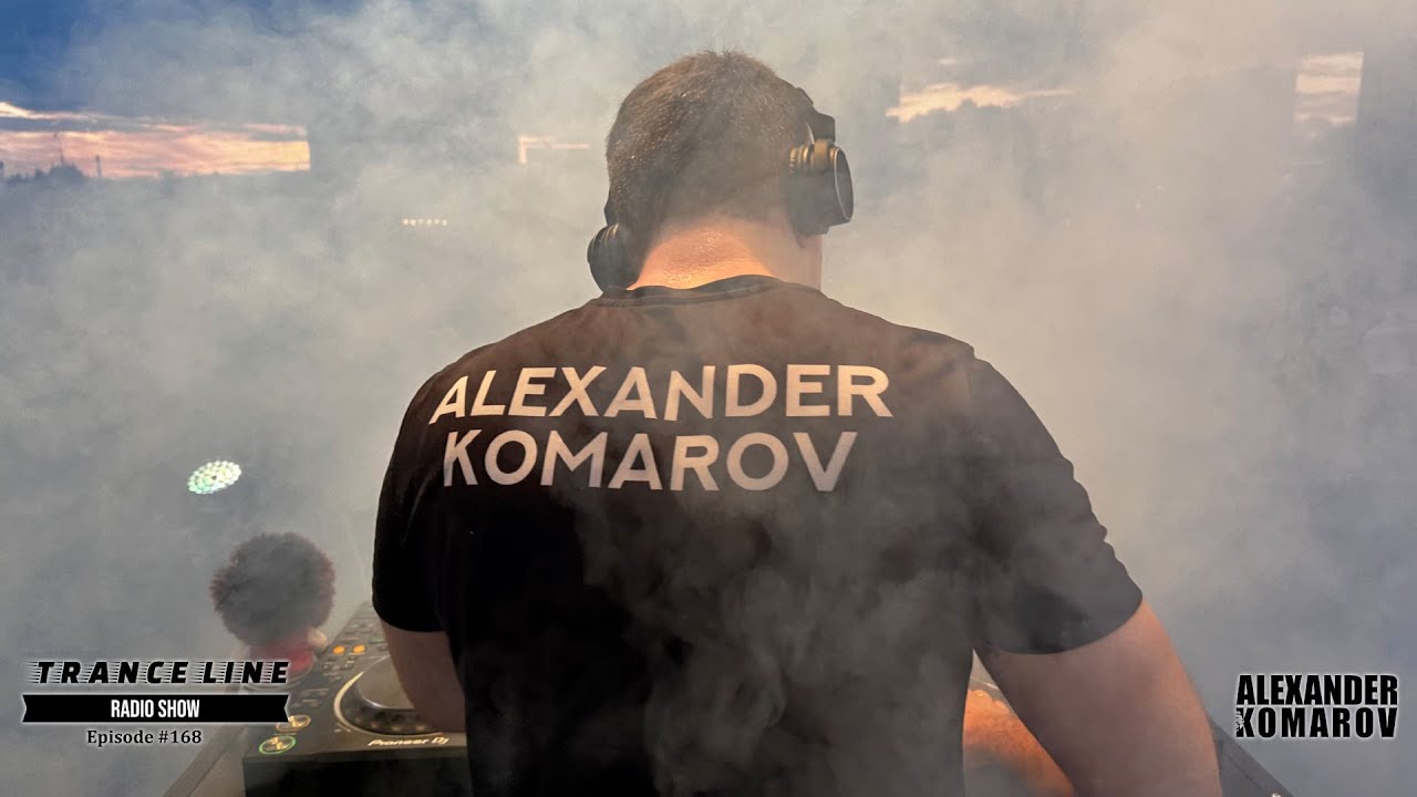 Alexander Komarov - TranceLine#168 - YouTube