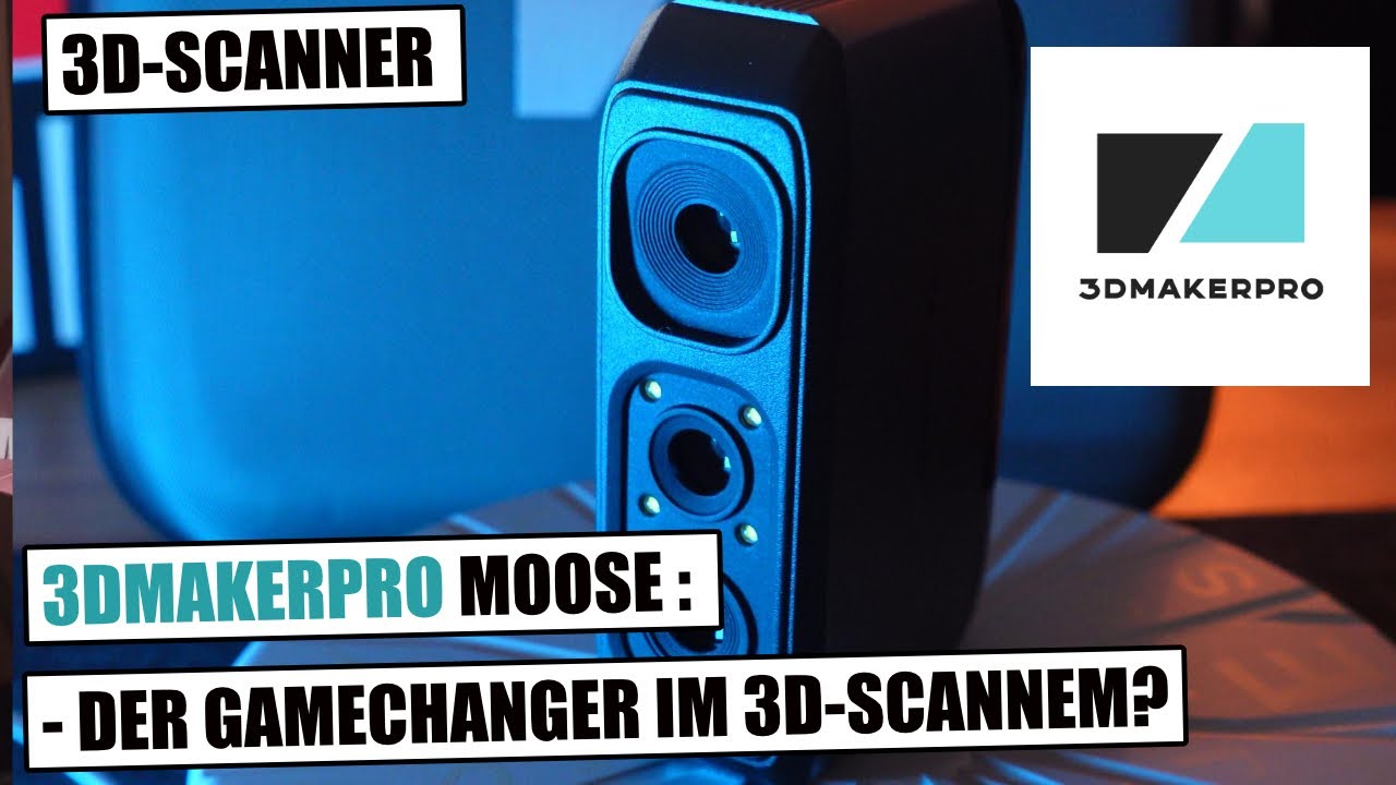 3DMakerpro Moose: Der Gamechanger im 3D-Scannen? - YouTube