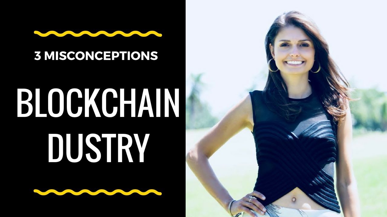 Alice Hlidkova on 3 Common Misconceptions of the Blockchain - YouTube