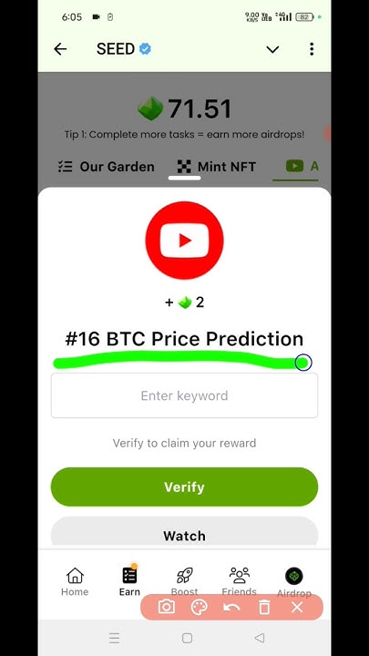 SEED Verify Code | #16 BTC Price Prediction | SEED'S New Video Code |Seed Code | Seed Video Code ...