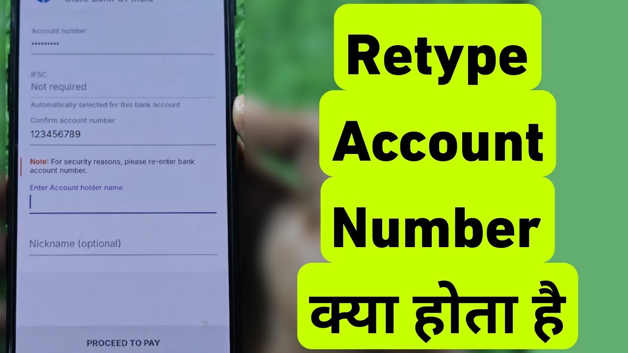 Retype Account Number Kya Hota Hai | Retype Account Number Me Kya Dale ...